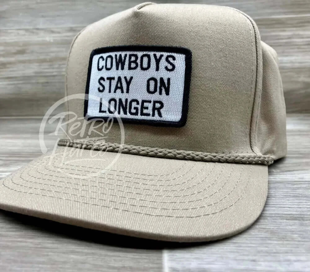 Cowboys Stay on Longer Patch on Tan Retro Rope Hat